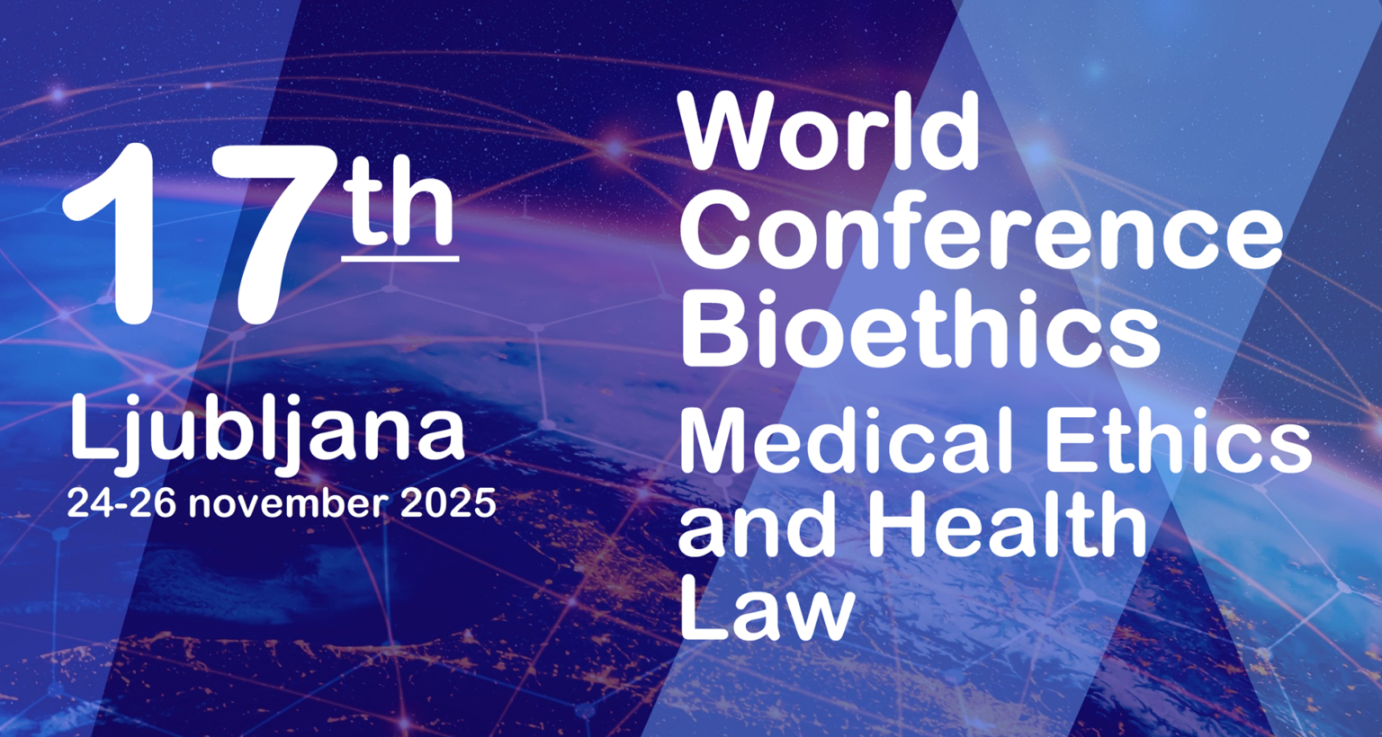 17th World Conference in Bioethics, Medical Ethics & Health Law – WMA ...